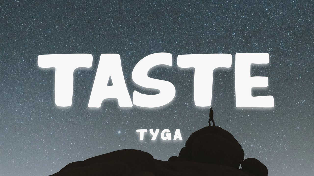 Tyga – Taste (Lyrics) - YouTube