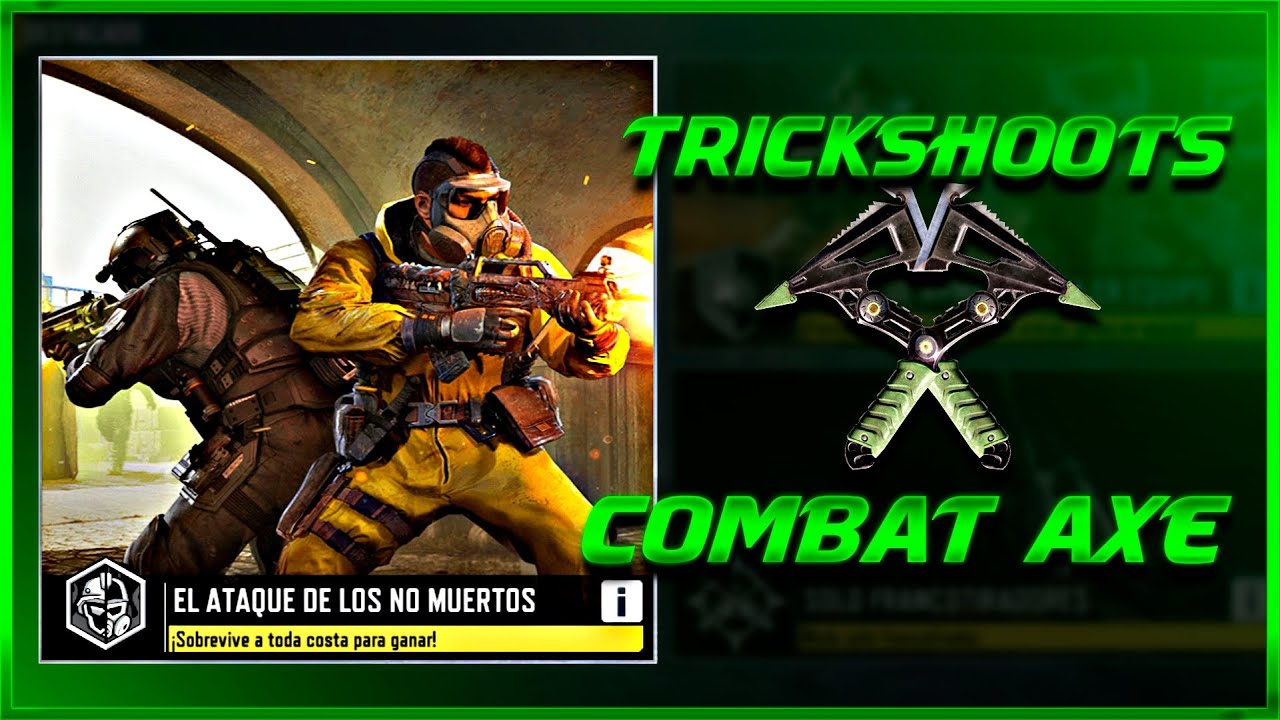 "TRICKSHOOTS CON LA COMBAT AXE EN INFECTADO" | CALL OF DUTY MOBILE ...