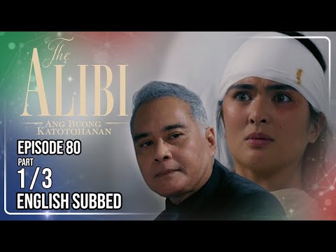 The Alibi: Ang Buong Katotohanan | Episode 80 (1/3) | July 7, 2026