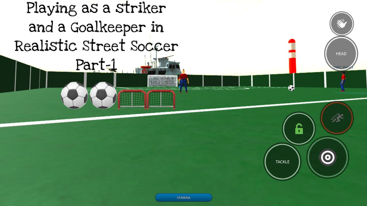 Playing as a Striker and a GK in Realistic Street Soccer PART-1|#roblox ...