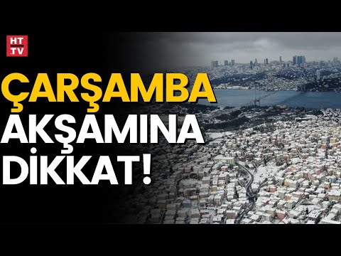 İstanbul'da çarşamba akşamına dikkat!