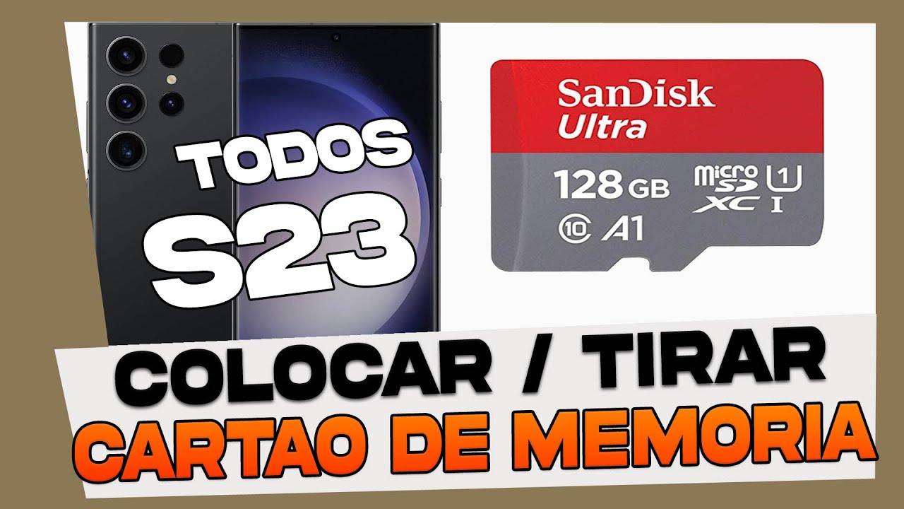 Como Colocar ou Tirar Cartao de Memoria do Samsung Galaxy S23, S23+ e ...