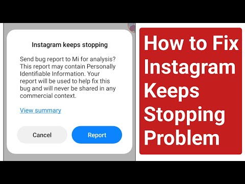 Fix Instagram Keeps Stopping Send Bug Report to Mi for Analysis Error Problem Solve