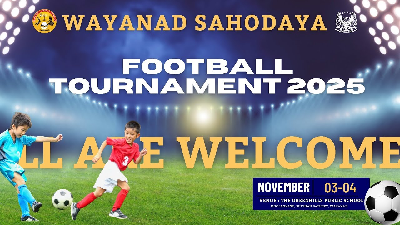 Boots on Hearts on Fire. Game on. WAYANAD SAHODAYA TOURNAMENT 2025 ...