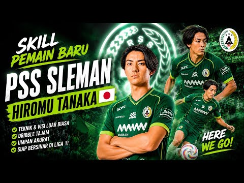 SKILL PEMAIN BARU PSS SLEMAN ❗ HIROMU TANAKA 🔥🇯🇵 