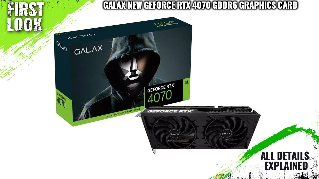 GALAX GeForce RTX 4070 GDDR6 New Graphics Card Launched With AD104-251 ...
