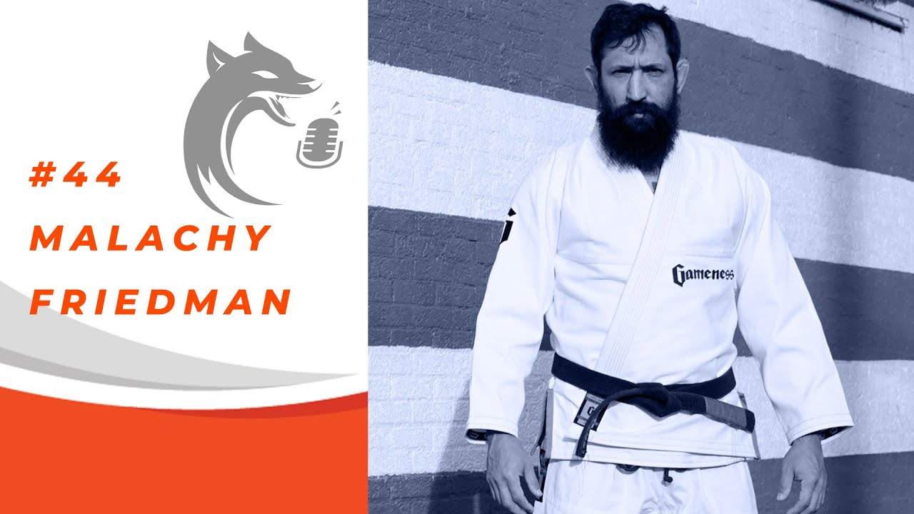 The BJJ Foxcast Episode 44 with Malachy Friedman - YouTube