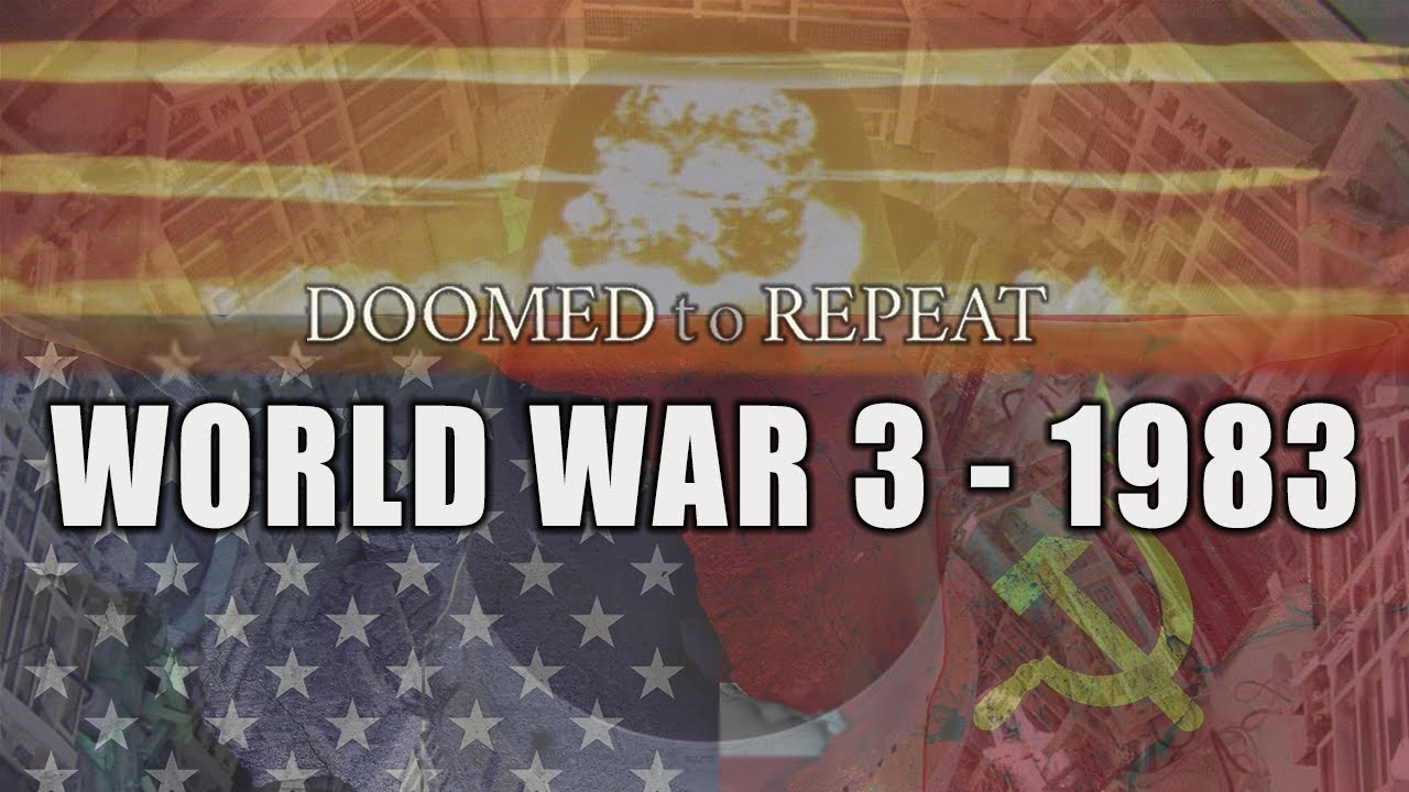World War 3 - 1983 - YouTube