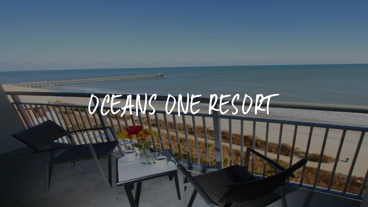 Oceans One Resort Review - Myrtle Beach , United States of America ...
