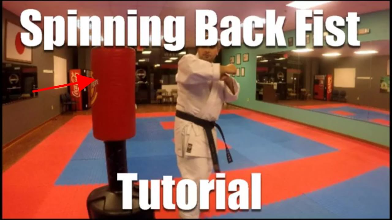 Spinning Back Fist Tutorial - YouTube