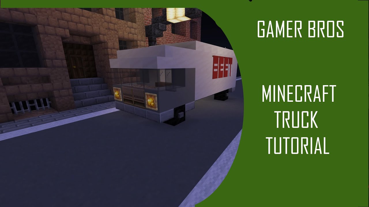 Minecraft Truck Tutorial - YouTube
