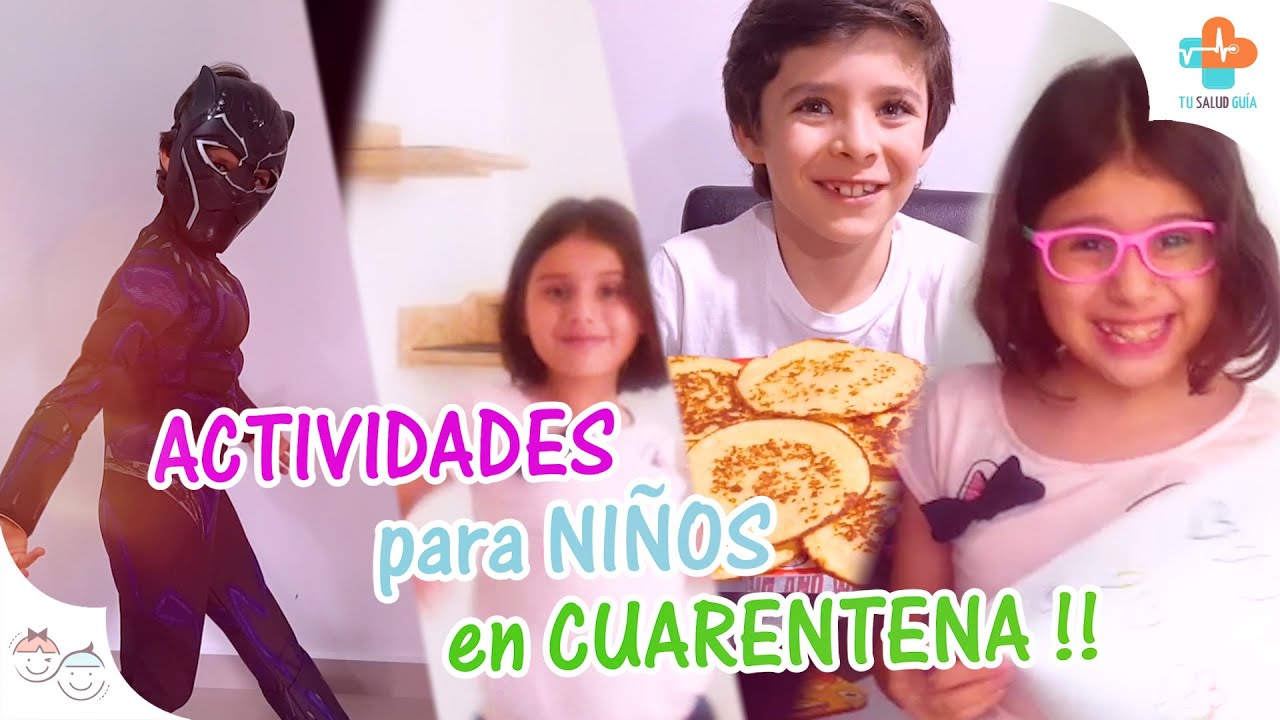 Actividades con niños en cuarentena | Tu Salud Guía - YouTube