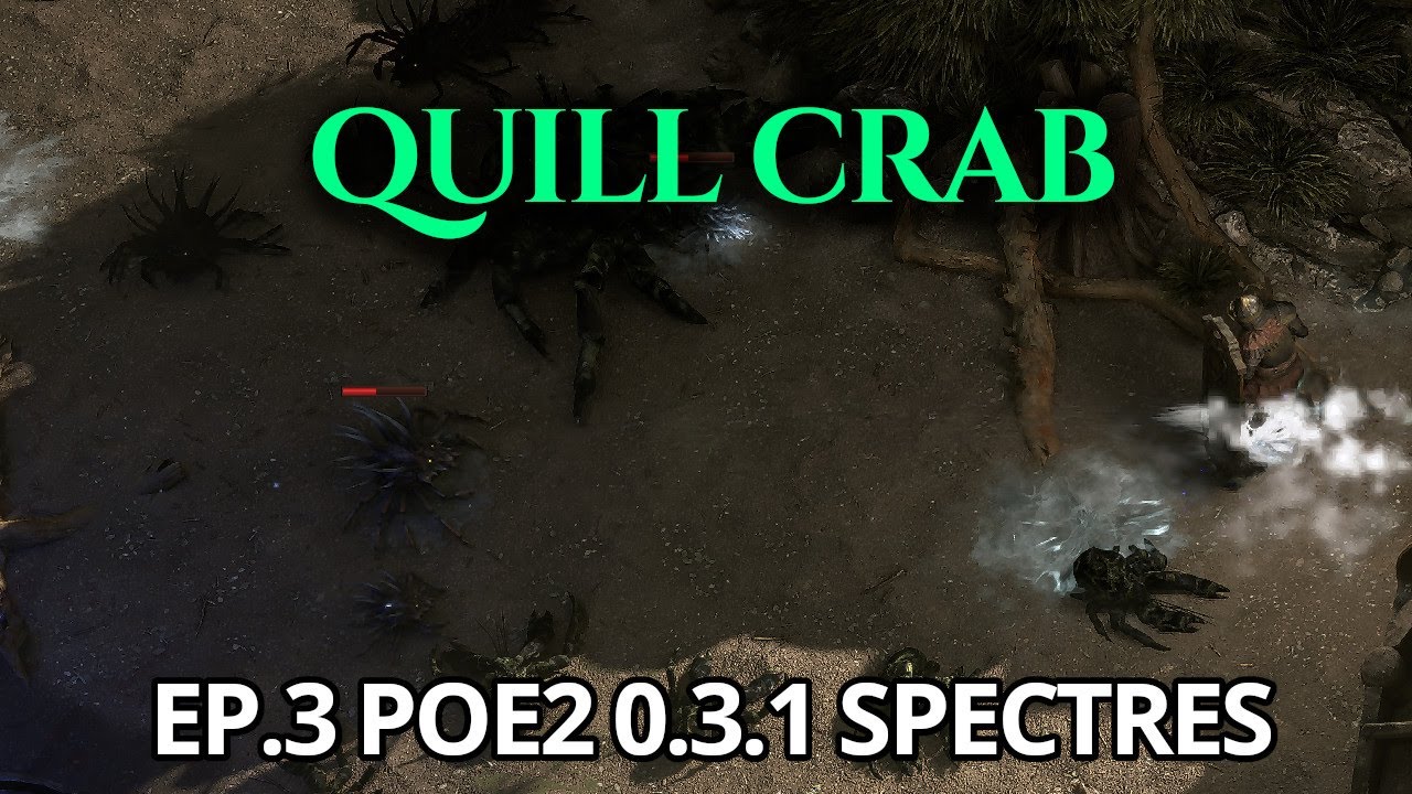 EP3 | Quill Crabs | Spectre Showcase | POE2 0.3.1 Endgame T15 Waystone ...