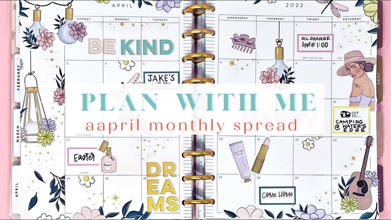 PLAN WITH ME | APRIL MONTHLY SPREAD | THE HAPPY PLANNER - YouTube
