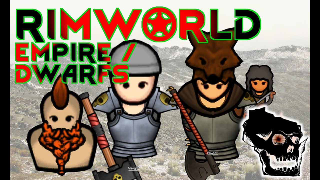 [37] RimWorld - Tiger King - Rimhammer The End Times Empire & Dawi ...