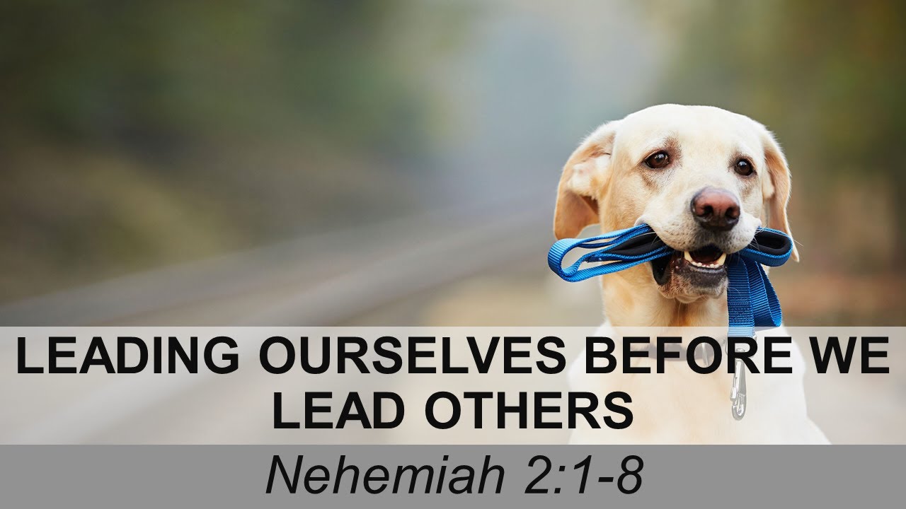 Leading Ourselves Before We Lead Others | Wednesday Evening | September ...