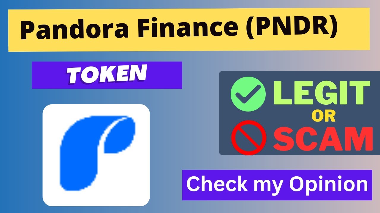 Is Pandora Finance (PNDR) Token Legit or Scam ?? - YouTube