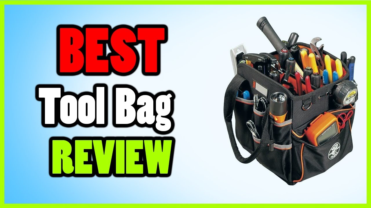 Best Tool Bag In 2023 Which Is The Best Tool Bag Youtube