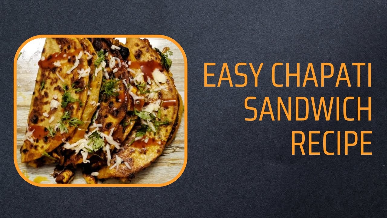 Roti Sandwich Recipe | Chapati Sandwich | Bombay Chapati Sandwich ...