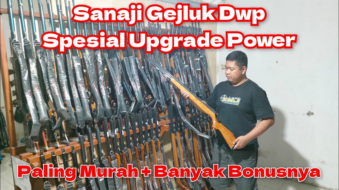 PROMO APRIL MEI ‼️ SANAJI GEJLUK DWP SPESIAL UPGRADE - YouTube