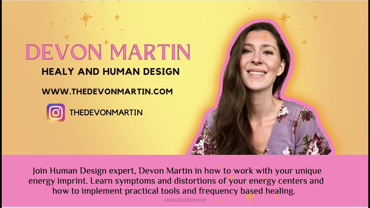 Human Design and Healy with Devon Martin - YouTube