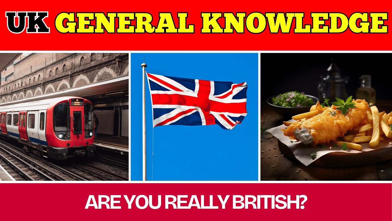 UK General Knowledge Trivia Quiz! - 34 Questions Every British Person ...