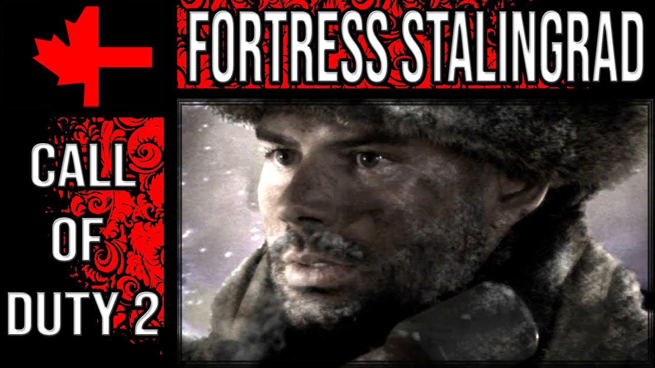 Call Of Duty 2 - Soviet Campaign - Mission 3 - Fortress Stalingrad ...
