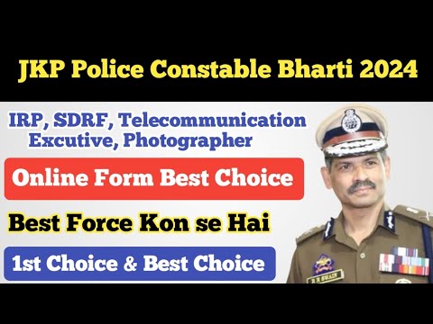 JKP Police Constable 2024 ll Armed IRP, SDRF, Excutive, ll Online Form ...