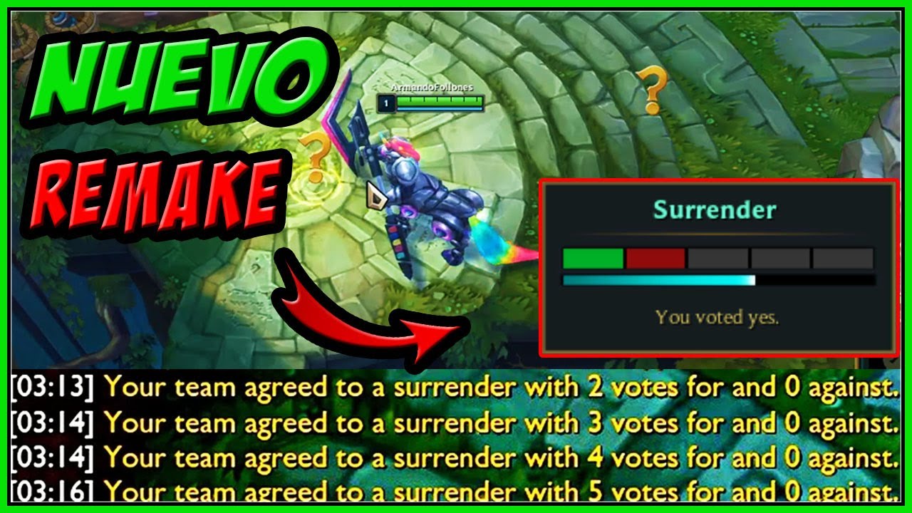😱 ¡NUEVO REMAKE en LOL! 🔥HAZ SURRENDER AL MINUTO 3:30 ¿Cómo funciona ...