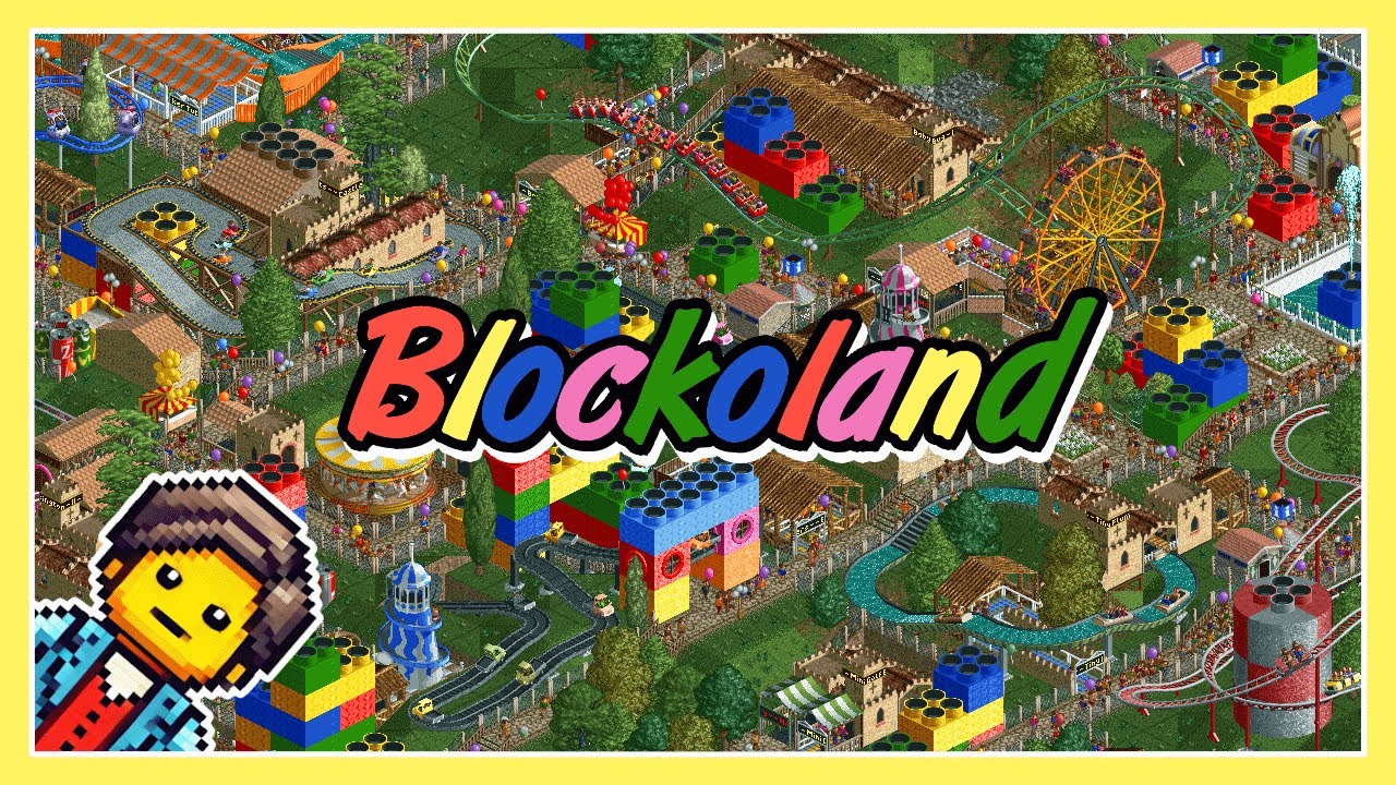 Blockoland | Rollercoaster Tycoon Classic - YouTube