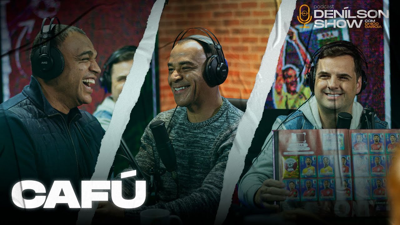 CAFU | Podcast Denílson Show #34 - YouTube