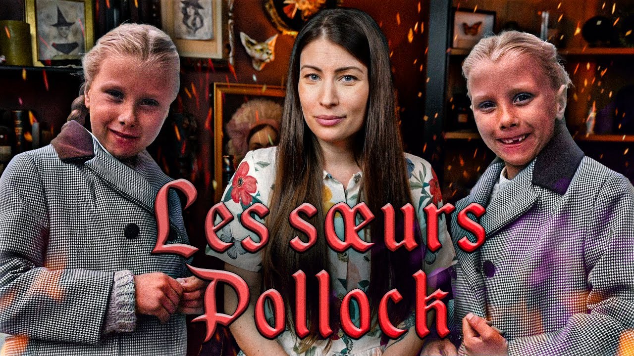 LA VERITABLE HISTOIRE DES SŒURS POLLOCK ! L’histoire du soir : EP1 ...
