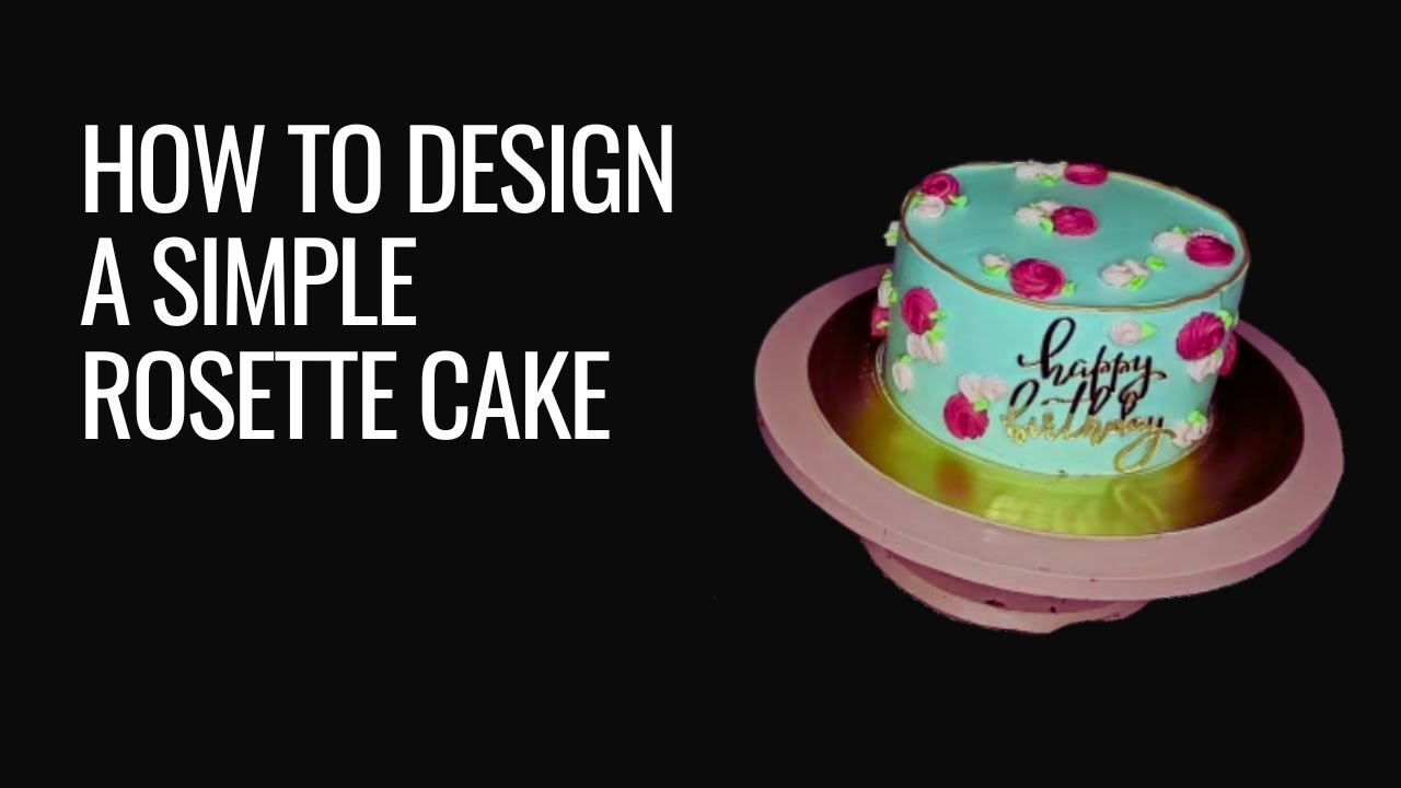 How to make a simple Rosette cake decorating ideas || New design ...