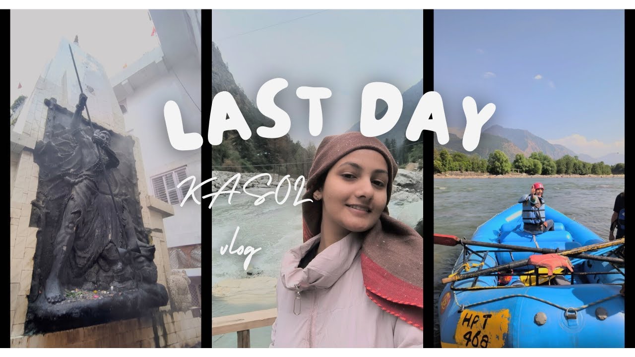 had done || river rafting in Parvati river ,Kullu || visited kasol and ...