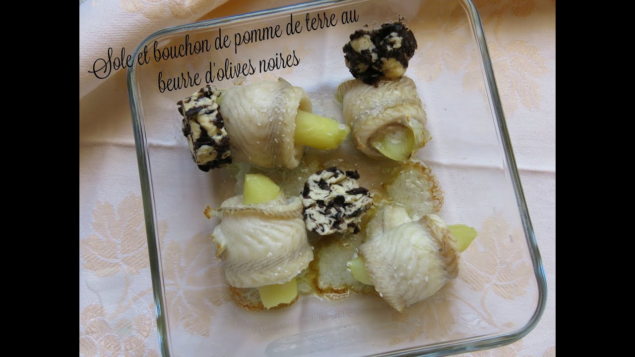 Recette de sole et bouchon de pomme de terre au beurre d'olives noires ...