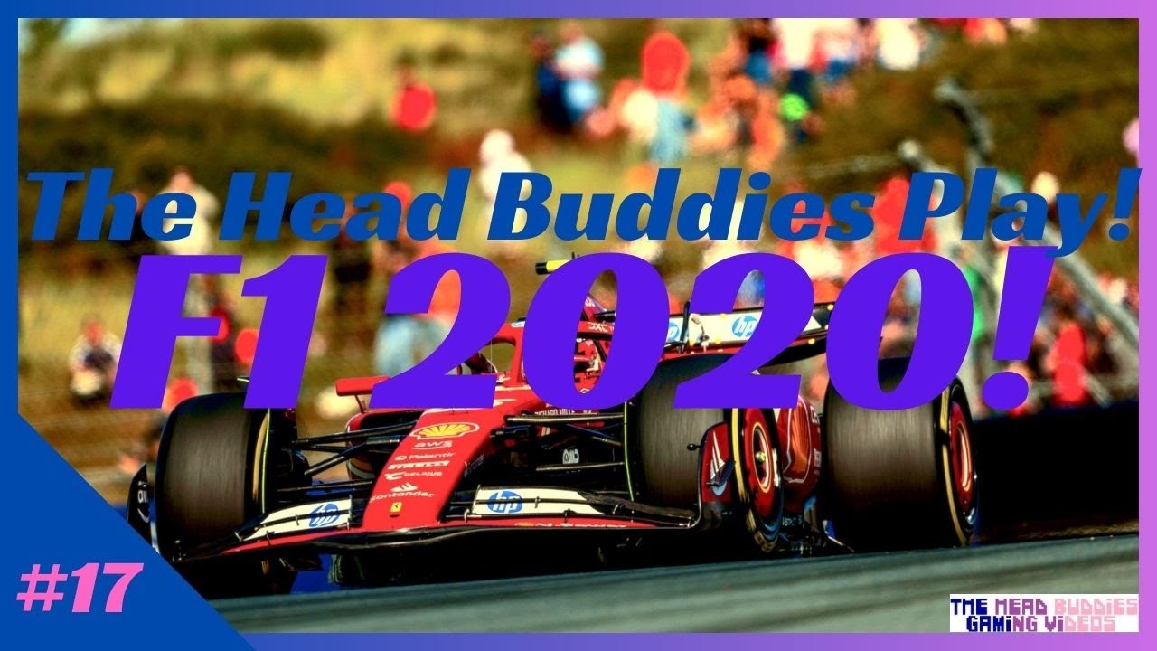 The Head Buddies Play F1 2020 | French Grand Prix | #17! - YouTube
