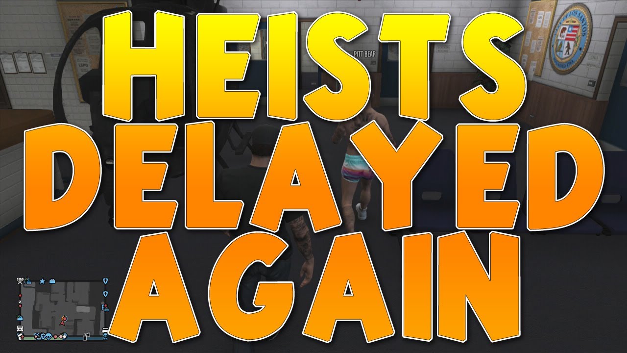 Gta 5 Online - Heists Delayed Again - YouTube
