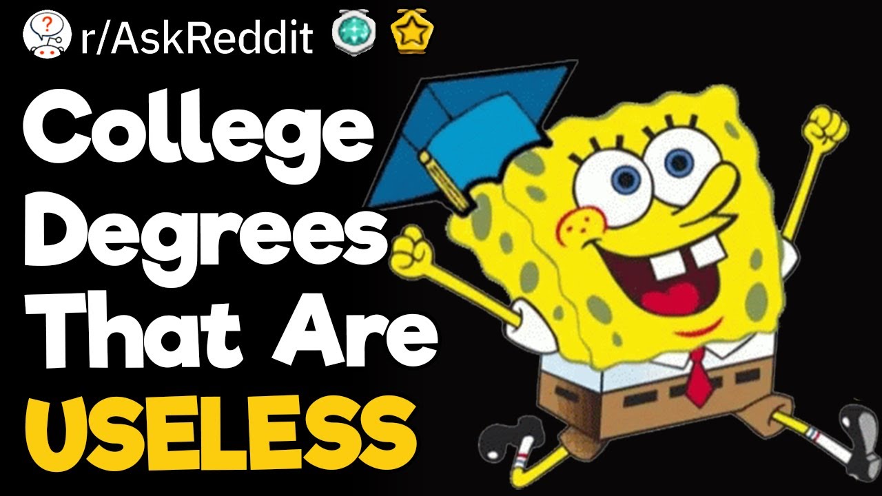 College Degrees That Are USELESS - YouTube