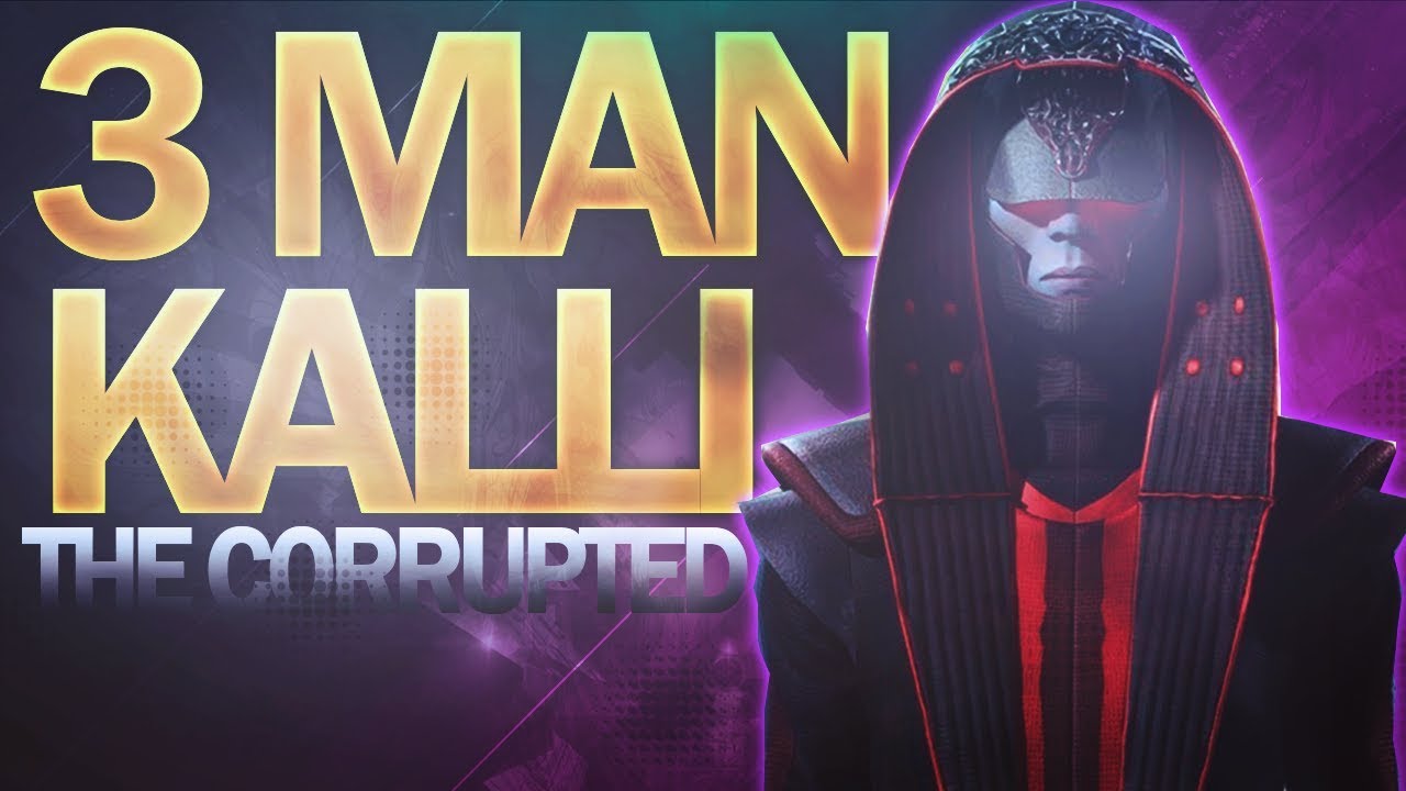Destiny 2 Last Wish Raid Three Man Kalli The Corrupted - YouTube