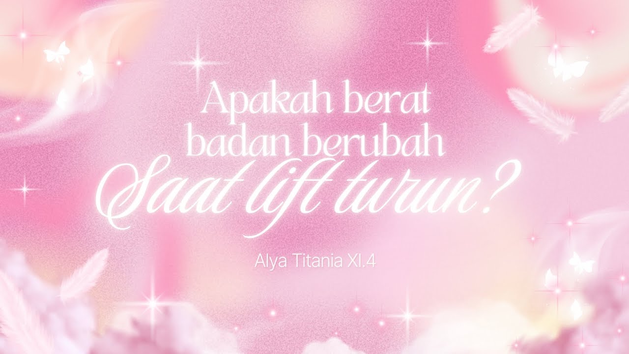 Apakah berat badan berubah saat lift bergerak turun? - YouTube