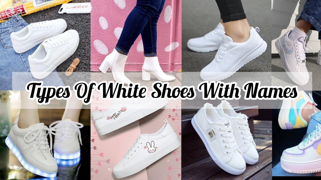 Different Types of White shoes with name | shoes for girls | # ...