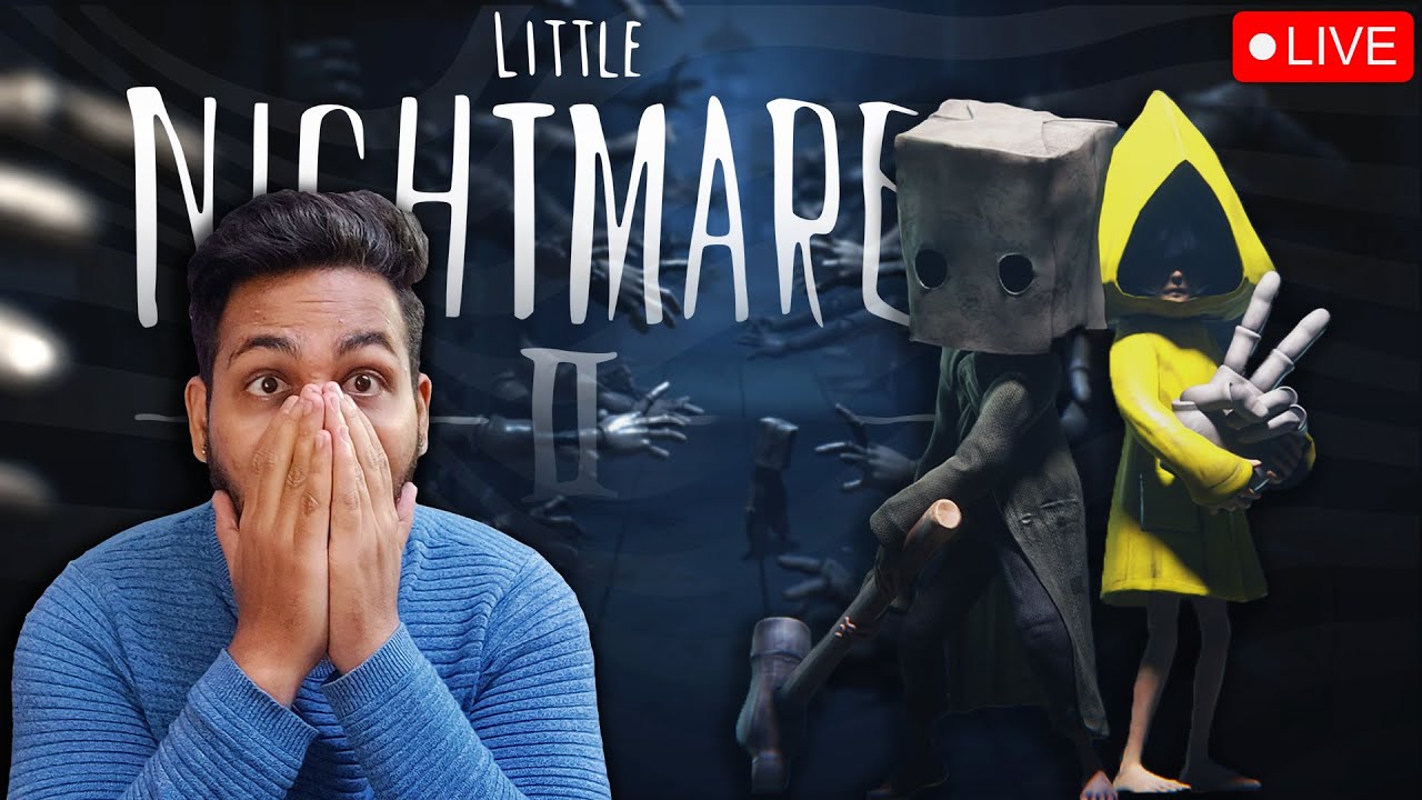 Running from Fear Again! | Little Nightmares 2 LIVE - YouTube