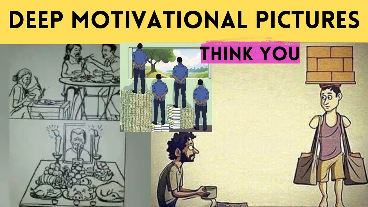 Top 40 Motivational Pictures with Deep Meaning | One Picture Million ...
