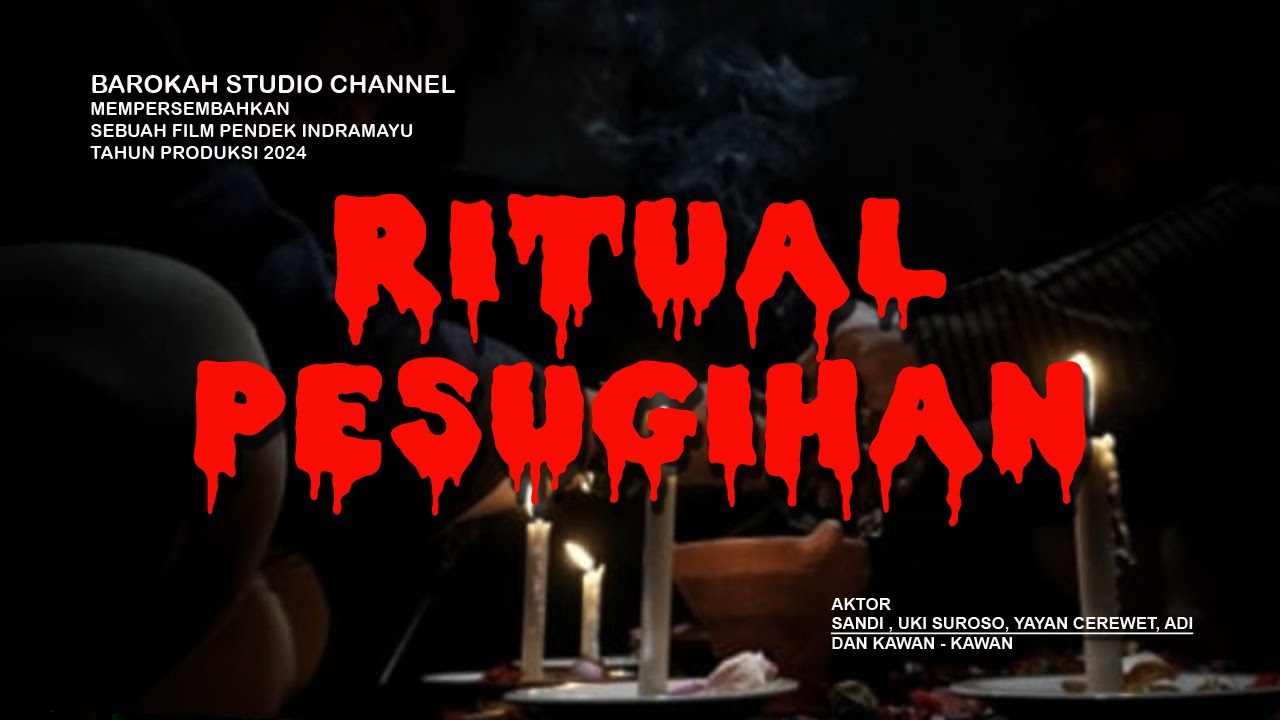 RITUAL PESUGIHAN THE MOVIE FILM PENDEK - YouTube
