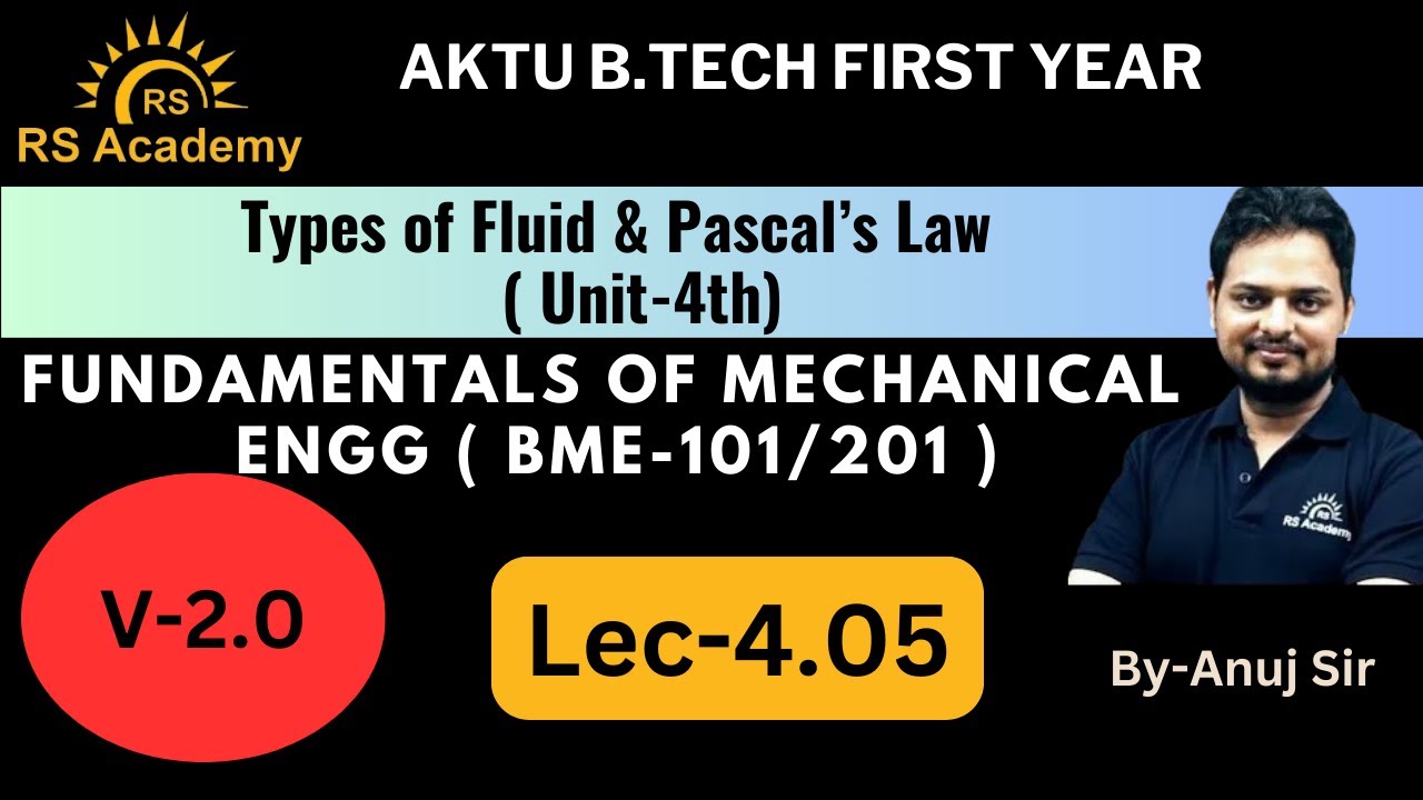 TYPES OF FLUID & PASCAL'S LAW | UNIT-4 | LEC-4.5 | BY-ANUJ SIR | RS ...