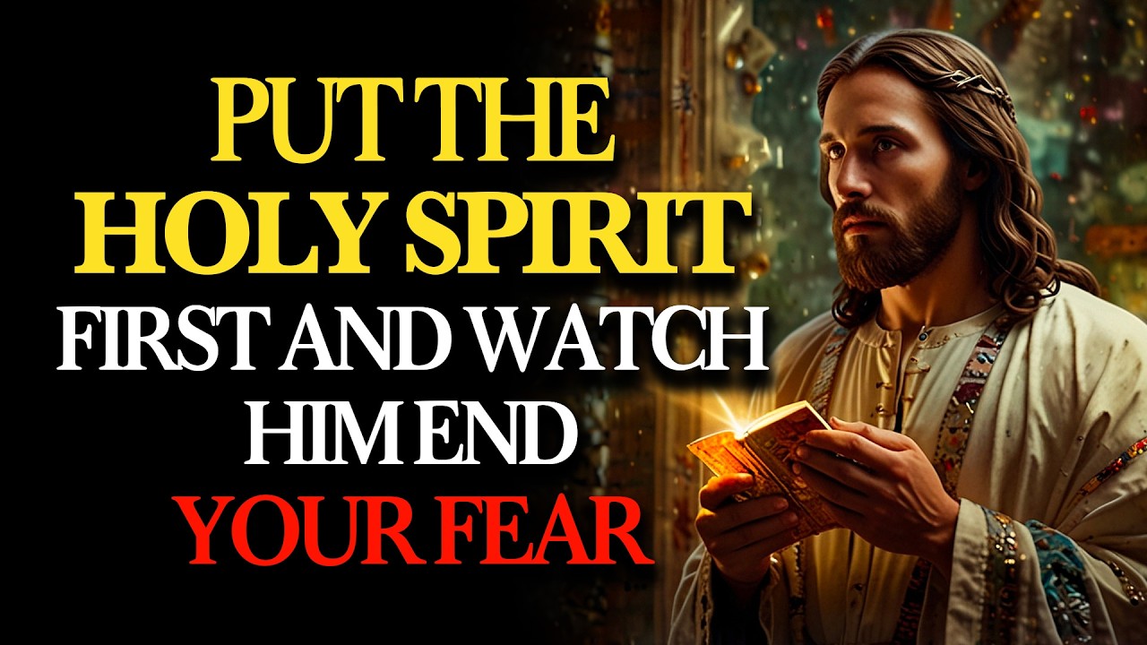 Put the Holy Spirit First: When God Steps In, Fear Has to Leave | Holy ...