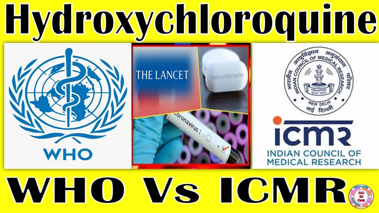 HCQ Side Effects || WHO Vs ICMR || Lancet HCQ Research Controversies ...