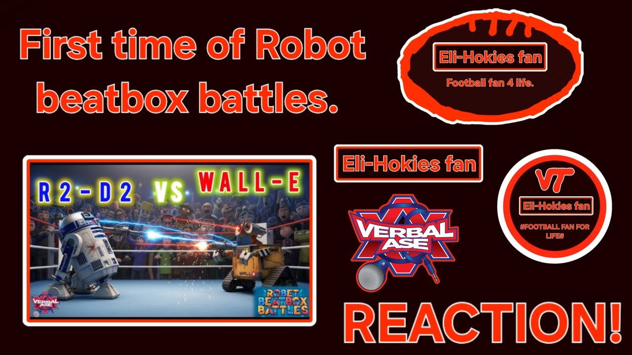 WALL.E WINS! Eli reacted to Robot beatbox battles ‎⁨@verbalase⁩ - YouTube