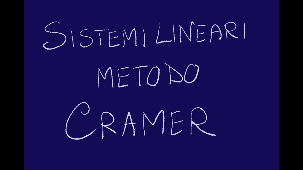 Sistemi Lineari: Metodo di Cramer - YouTube