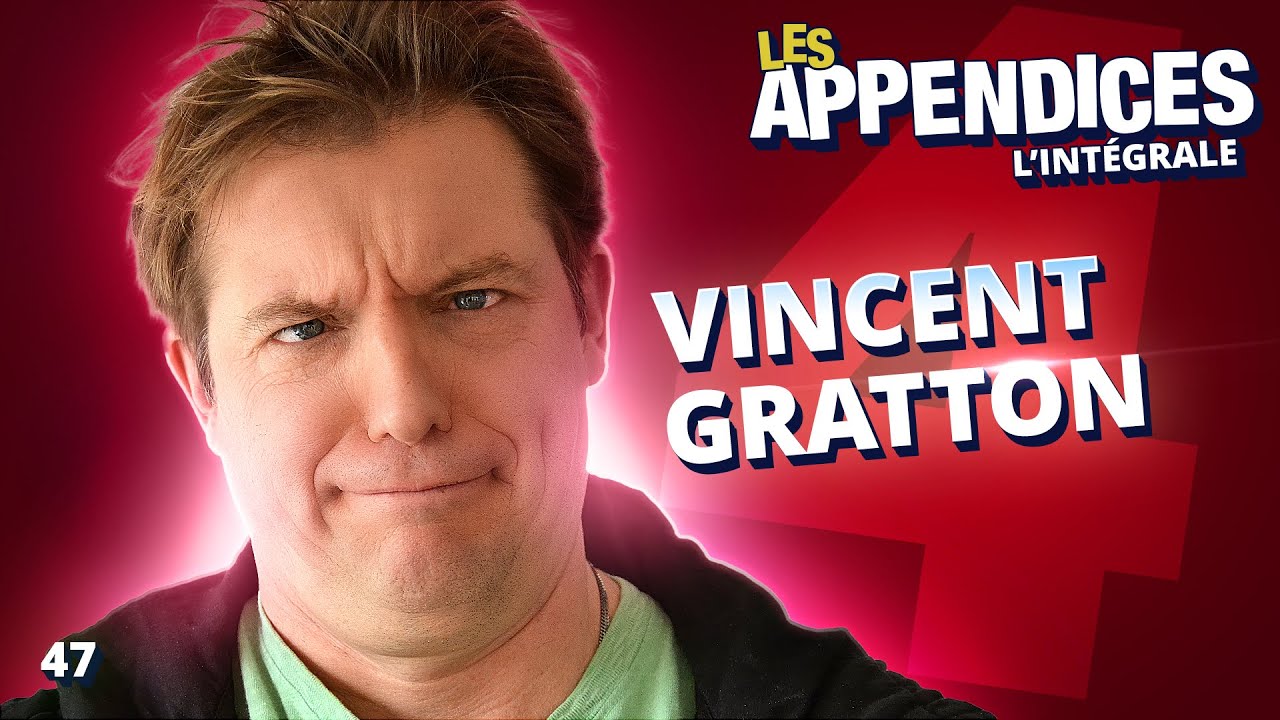 Les Appendices - s04e11 - Vincent Gratton - YouTube